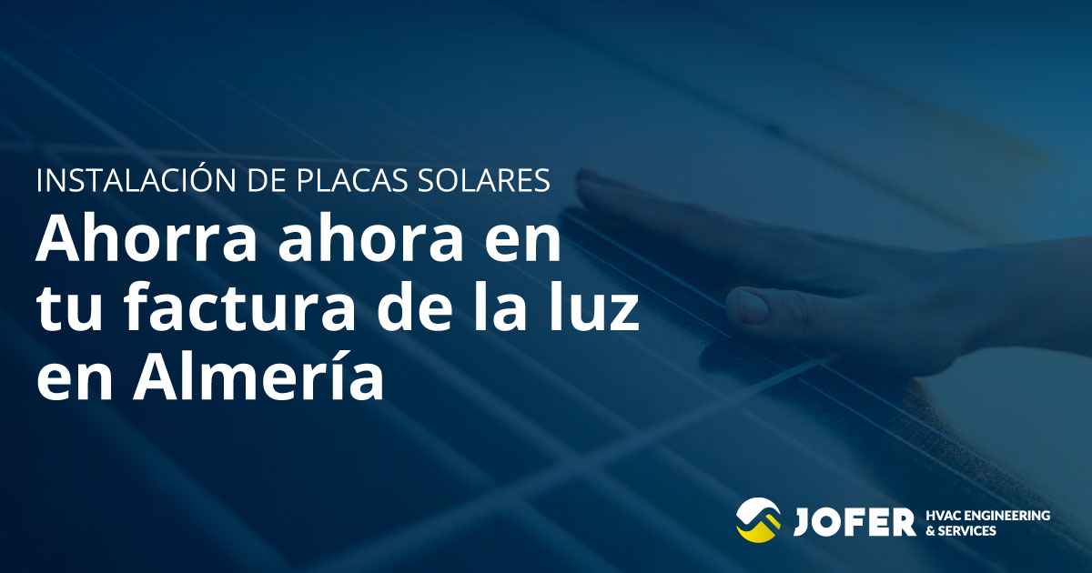 JOFER - Instalación de placas solares en Almería